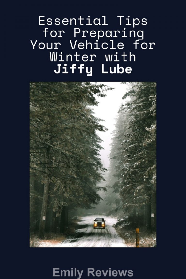 Jiffy Lube’s Essential Tips for Preparing Your Vehicle for Winter | Emily Reviews