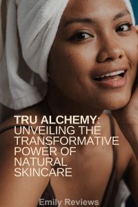 Tru Alchemy: Unveiling the Transformative Power of Natural Skincare ...