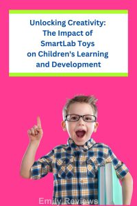 Unlocking Creativity: The Impact of SmartLab Toys on Children’s ...