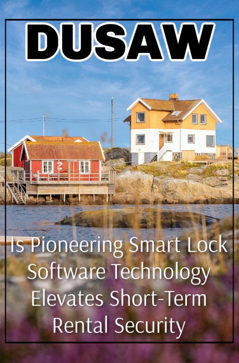 DUSAW Is Pioneering Smart Lock Software Technology Elevates Short-Term ...