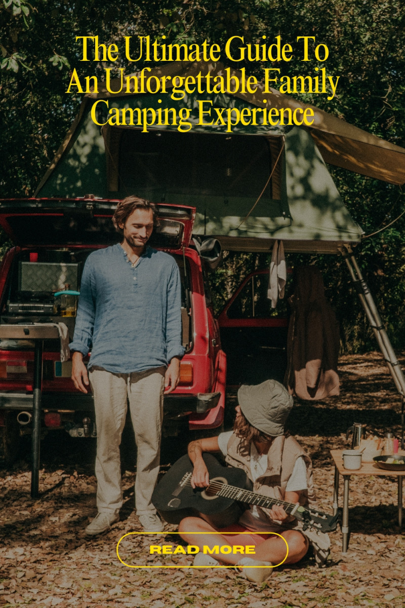 The Ultimate Guide to an Unforgettable Family Camping Experience ...